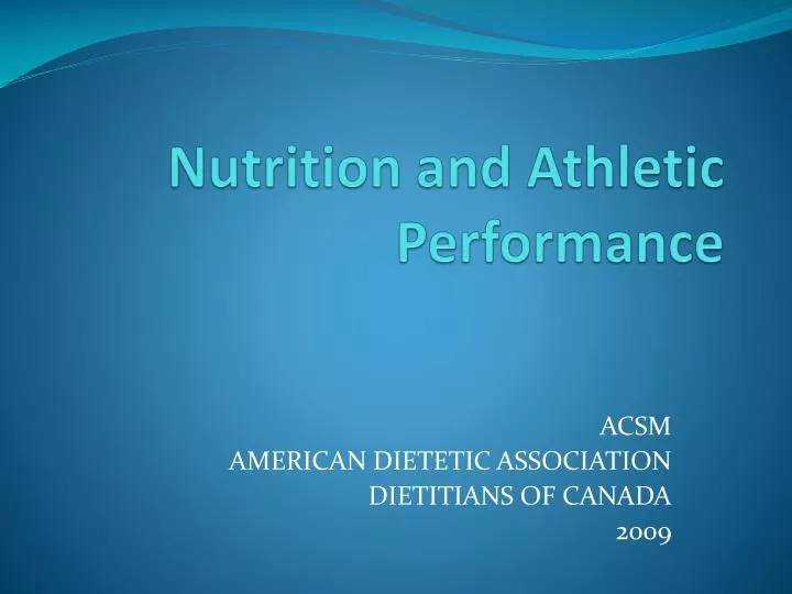 PPT - Nutrition and Athletic Performance PowerPoint Presentation, free ...