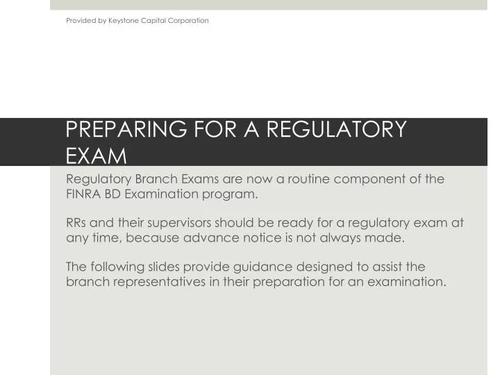 PPT - PREPARING FOR A REGULATORY EXAM PowerPoint Presentation, free ...