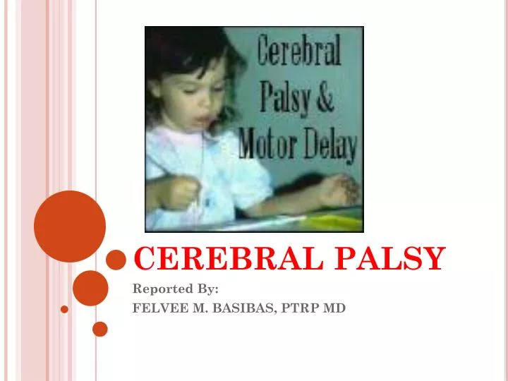 PPT - CEREBRAL PALSY PowerPoint Presentation, free download - ID:6595885