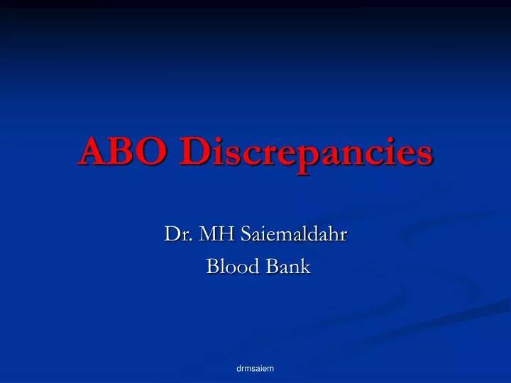 PPT - ABO Discrepancies PowerPoint Presentation, free download - ID:6595918