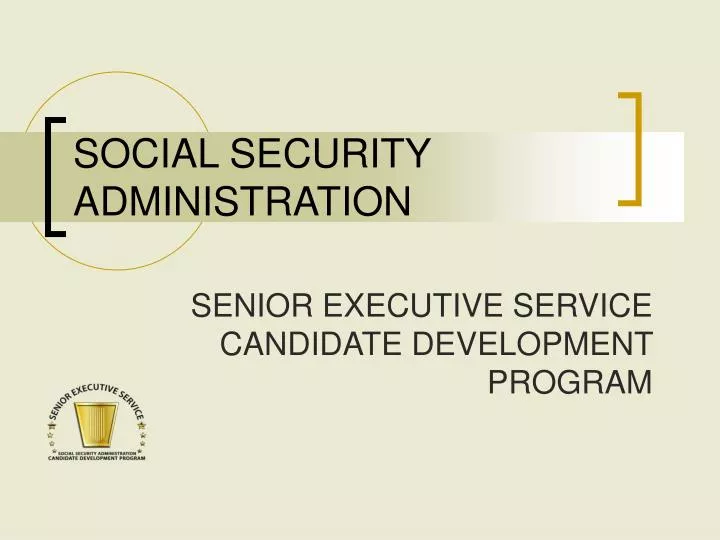 PPT - SOCIAL SECURITY ADMINISTRATION PowerPoint Presentation, free ...