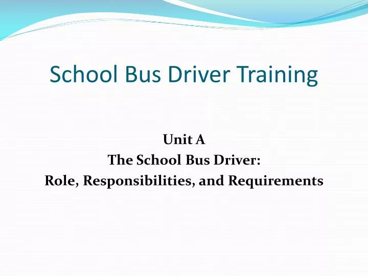 PPT - School Bus Driver Training PowerPoint Presentation, free download ...