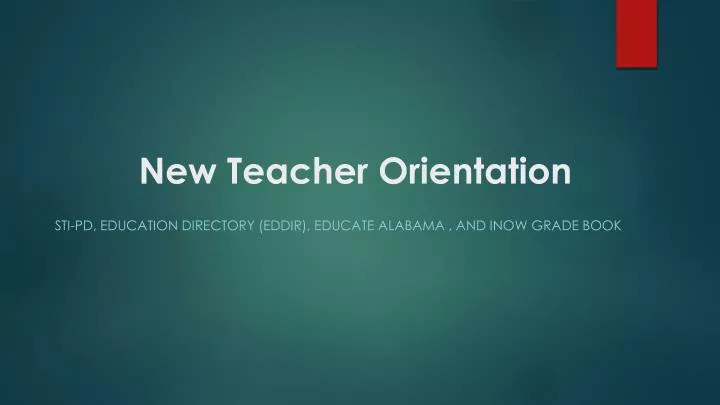 PPT - New Teacher Orientation PowerPoint Presentation, free download ...