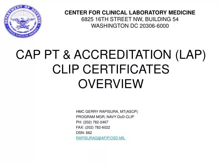 PPT - CAP PT & ACCREDITATION (LAP) CLIP CERTIFICATES OVERVIEW ...