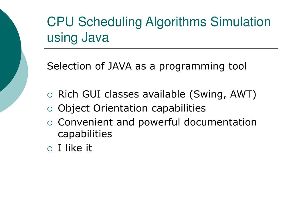 Ppt Cpu Scheduling Algorithms Simulation Using Java Powerpoint Presentation Id6598234