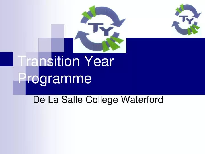 PPT - Transition Year Programme PowerPoint Presentation, free download ...