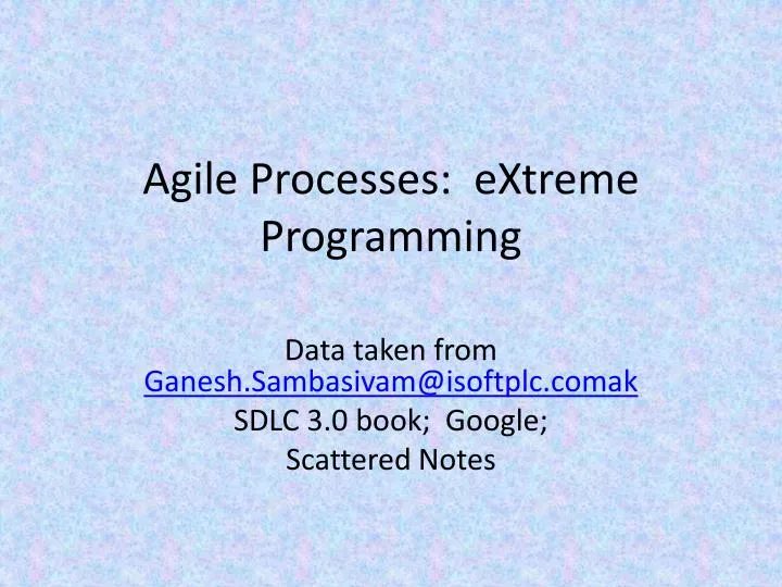 PPT - Agile Processes: eXtreme Programming PowerPoint Presentation, free download - ID:6599426