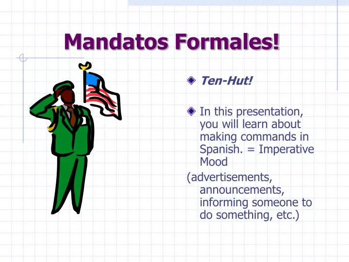 PPT - Mandatos Formales! PowerPoint Presentation, free download - ID ...