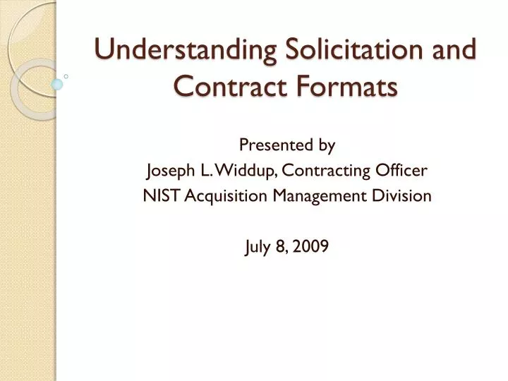 PPT - Understanding Solicitation and Contract Formats PowerPoint ...