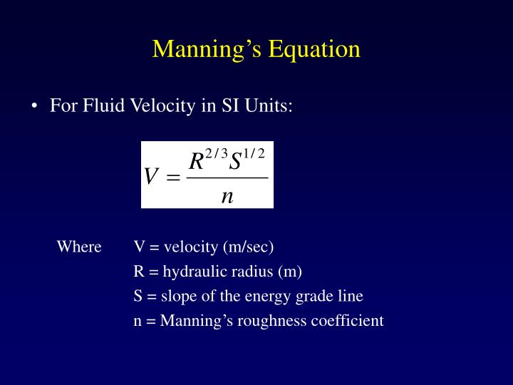 PPT - Module 3d: Flow in Pipes Manning’s Equation PowerPoint ...