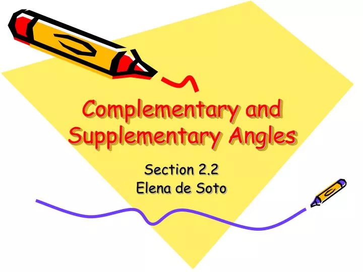 PPT - Complementary and Supplementary Angles PowerPoint Presentation ...