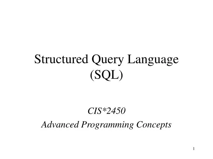 PPT - Structured Query Language (SQL) PowerPoint Presentation, free ...