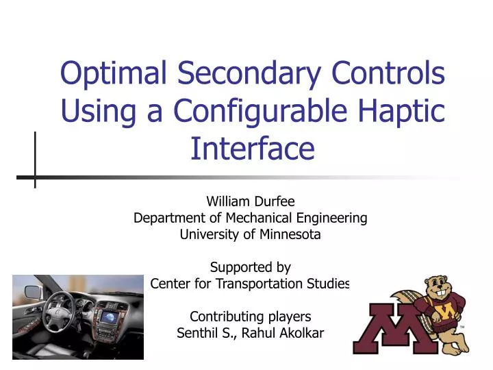 PPT - Optimal Secondary Controls Using a Configurable Haptic Interface PowerPoint Presentation ...