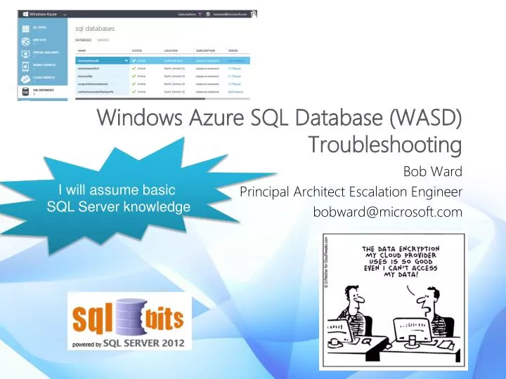 PPT - Windows Azure SQL Database (WASD) Troubleshooting PowerPoint Presentation - ID:6606339