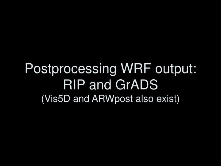 PPT - WRF Tutorial PowerPoint Presentation - ID:6607312