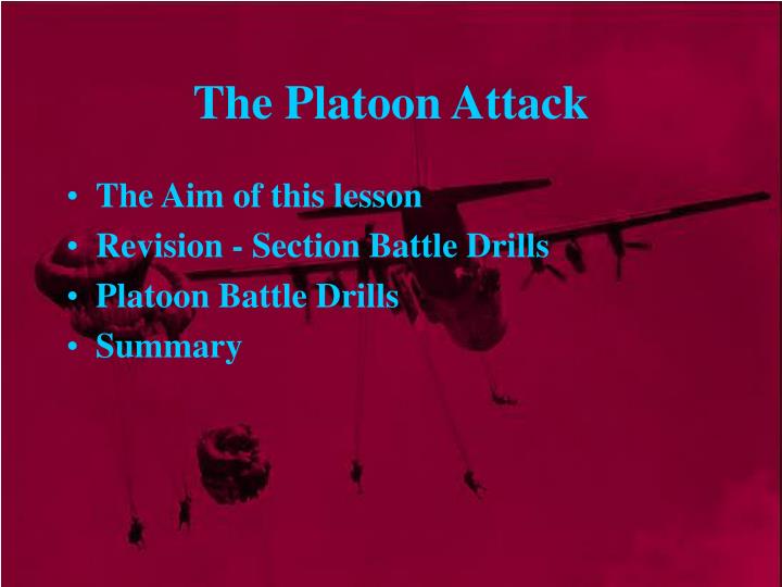 PPT - THE PLATOON ATTACK PowerPoint Presentation - ID:6607719