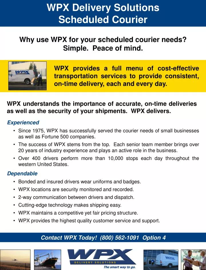 PPT - Why use WPX for your scheduled courier needs? Simple. Peace of ...