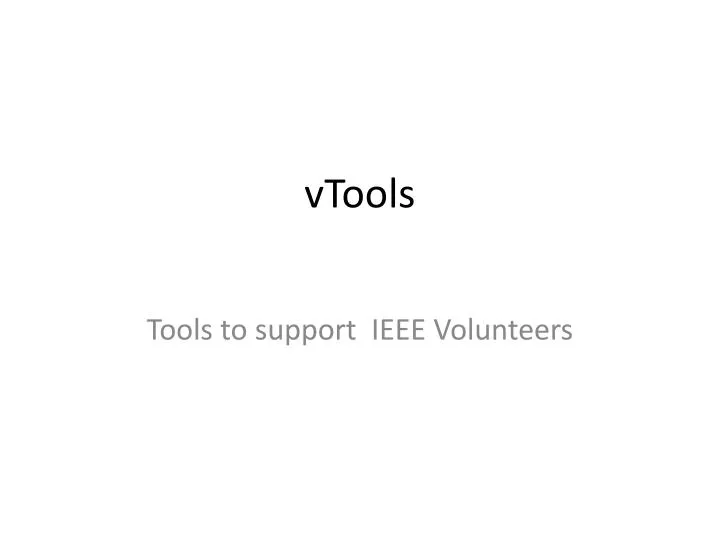 PPT - vTools PowerPoint Presentation, free download - ID:6608037
