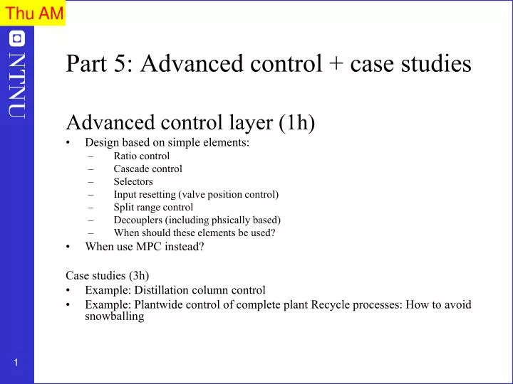 PPT - Part 5: Advanced control + case studies PowerPoint Presentation ...