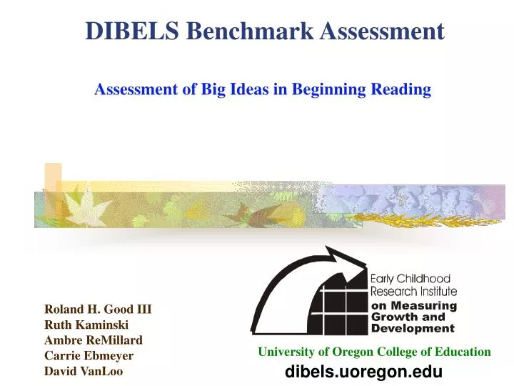 PPT - DIBELS Benchmark Assessment PowerPoint Presentation, free ... PPT - DIBELS Benchmark Assessment PowerPoint Presentation, free ...