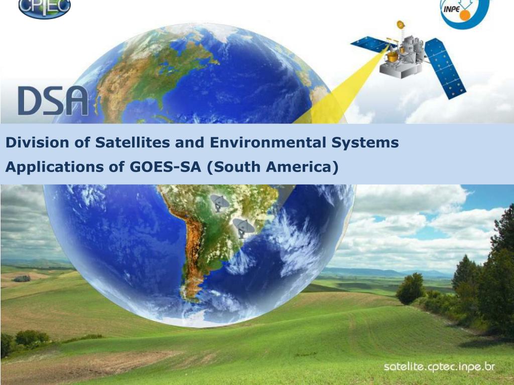 PPT - Division of Satellites and Environmental Systems Applications of ...