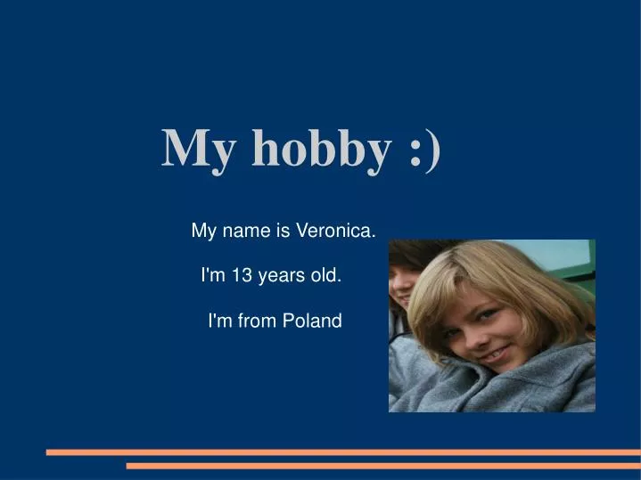 PPT - My hobby :) PowerPoint Presentation, free download - ID:6612402