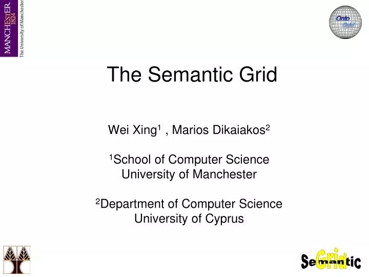 PPT - The Semantic Grid PowerPoint Presentation, free download - ID:6613443