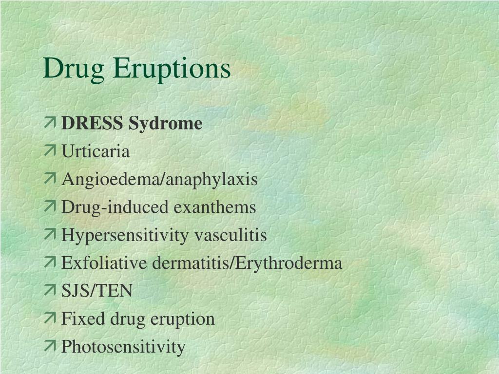 PPT - Drug Eruptions PowerPoint Presentation, free download - ID:6614692
