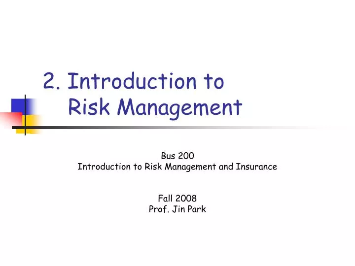 PPT - 2. Introduction to Risk Management PowerPoint Presentation, free ...
