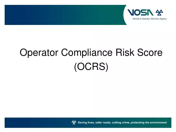 PPT - Operator Compliance Risk Score (OCRS) PowerPoint Presentation ...