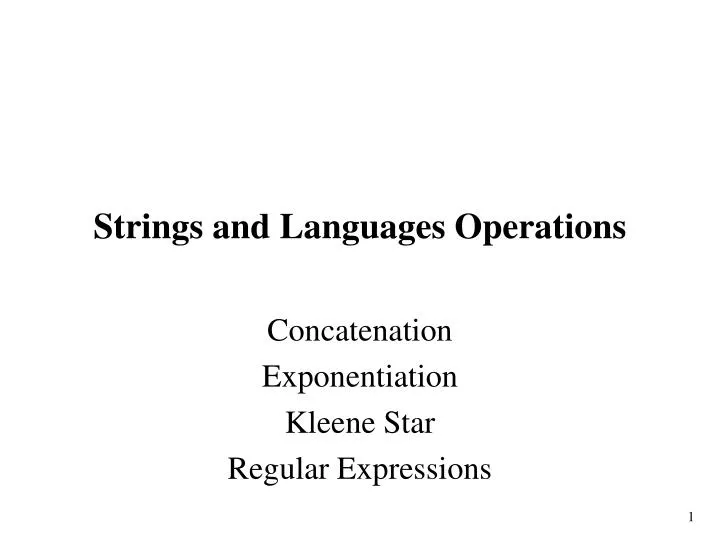 PPT - Strings and Languages Operations PowerPoint Presentation, free download - ID:6616025