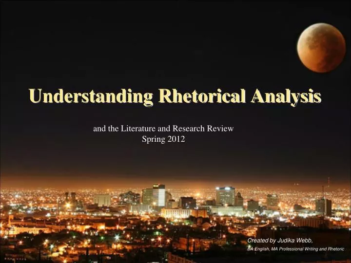 PPT - Understanding Rhetorical Analysis PowerPoint Presentation, free ...