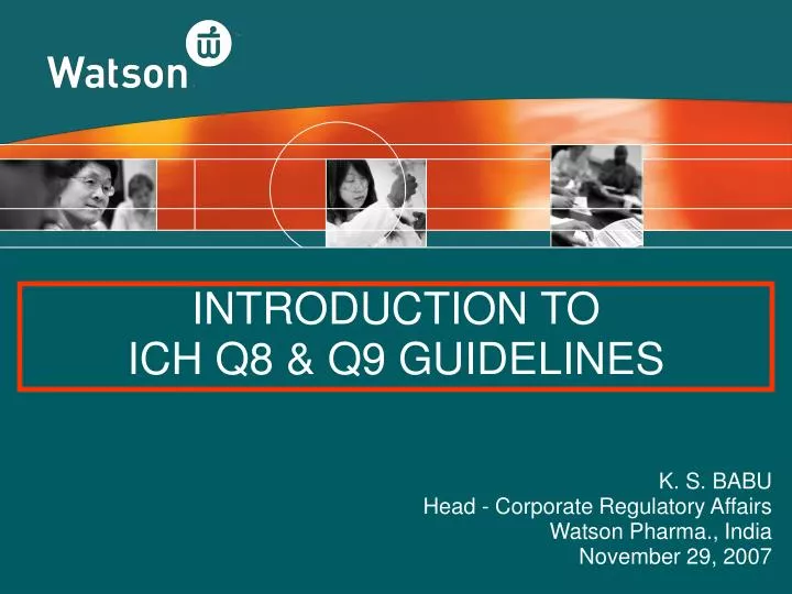 PPT - INTRODUCTION TO ICH Q8 & Q9 GUIDELINES PowerPoint Presentation ...