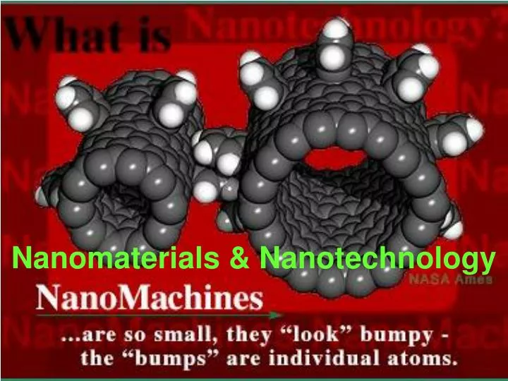 PPT - Nanomaterials & Nanotechnology PowerPoint Presentation, free ...