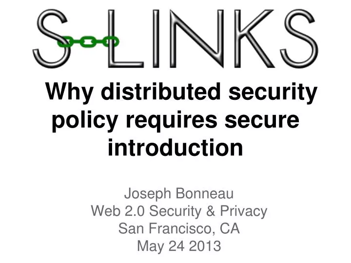 Ppt Why Distributed Security Policy Requires Secure Introduction Powerpoint Presentation Id 