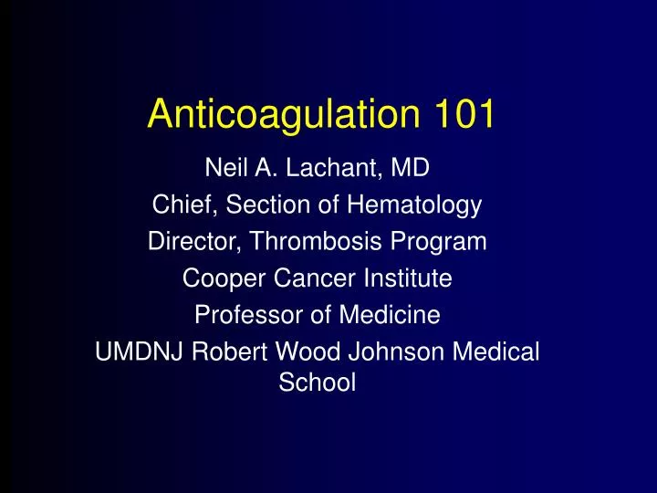 PPT - Anticoagulation 101 PowerPoint Presentation, free download - ID ...