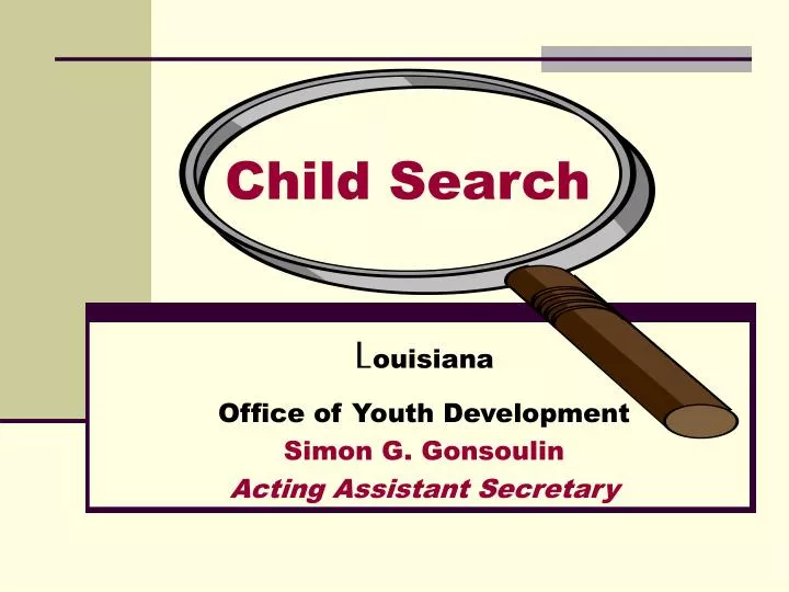 PPT - Child Search PowerPoint Presentation, free download - ID:6620661