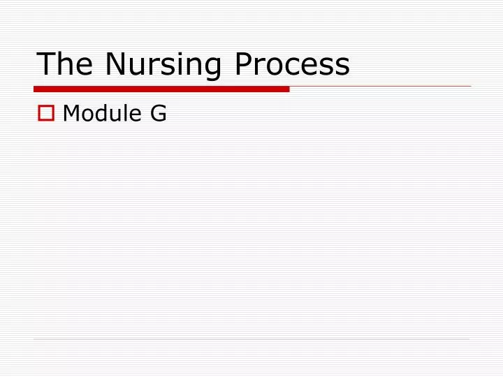 PPT - The Nursing Process PowerPoint Presentation, free download - ID ...