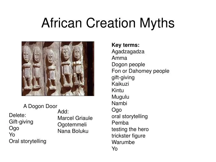 PPT - African Creation Myths PowerPoint Presentation, free download ...