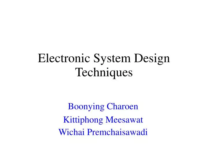 PPT - Electronic System Design Techniques PowerPoint Presentation, free ...