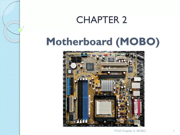 PPT - Motherboard (MOBO) PowerPoint Presentation, free download - ID ...