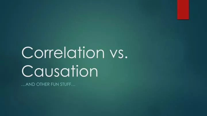PPT - Correlation vs. Causation PowerPoint Presentation, free download ...