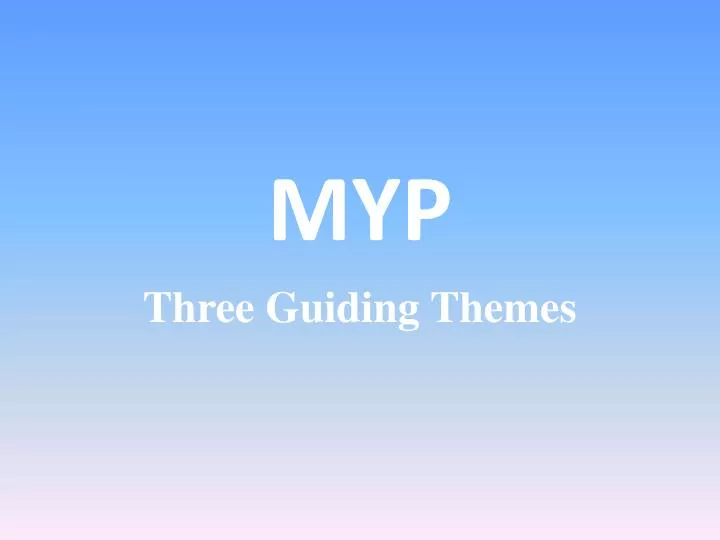PPT - MYP PowerPoint Presentation, free download - ID:6625451