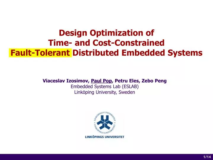 Ppt Design Optimization Of Time And Cost Constrained Fault Tolerant Distributed Embedded