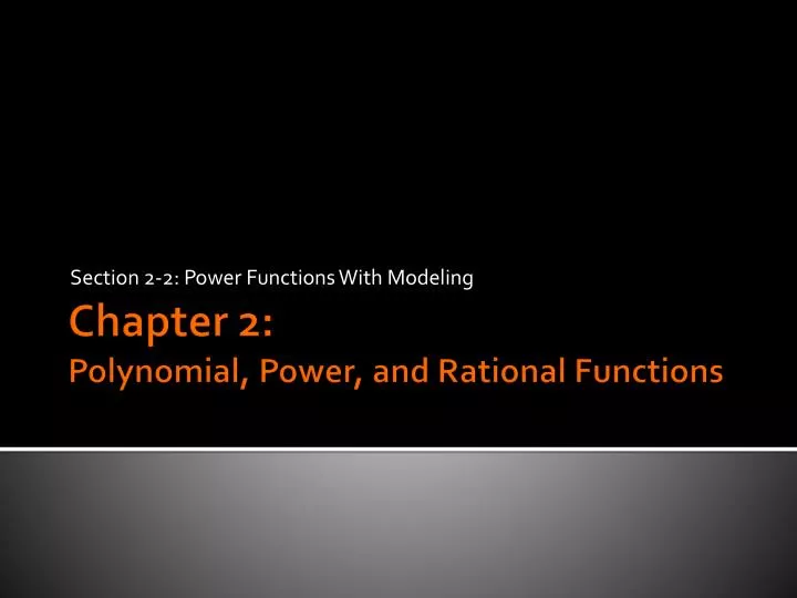 PPT - Chapter 2: Polynomial, Power, and Rational Functions PowerPoint ...