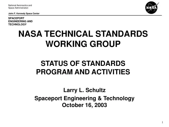 PPT - NASA TECHNICAL STANDARDS WORKING GROUP STATUS OF STANDARDS ...