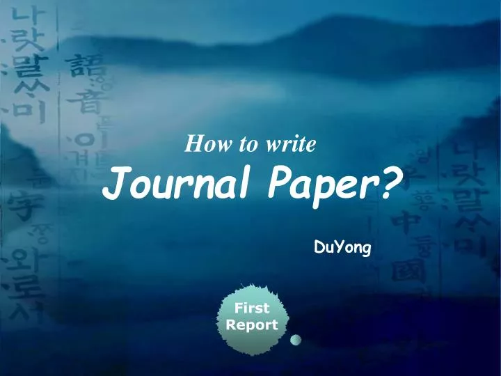 PPT - How to write Journal Paper? PowerPoint Presentation, free ...