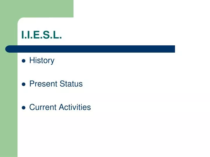PPT - I.I.E.S.L. PowerPoint Presentation, free download - ID:6631375