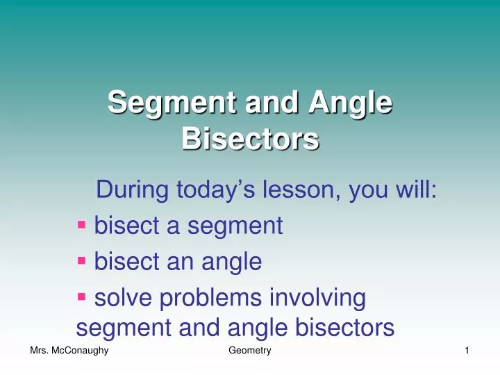 PPT - Segment and Angle Bisectors PowerPoint Presentation, free ...