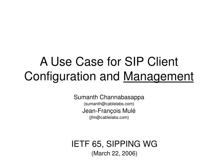 PPT - A Use Case for SIP Client Configuration and Management PowerPoint ...
